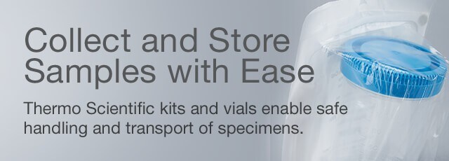 Thermo Scientific Clinical Specimen Collection Solutions