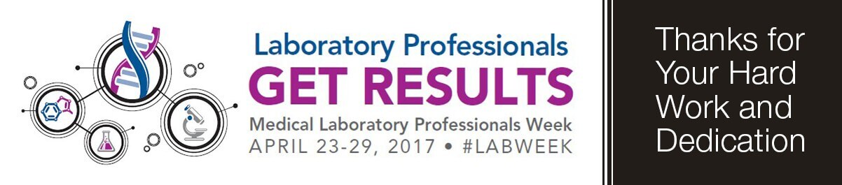 Celebrating Medical Laboratory Professionals